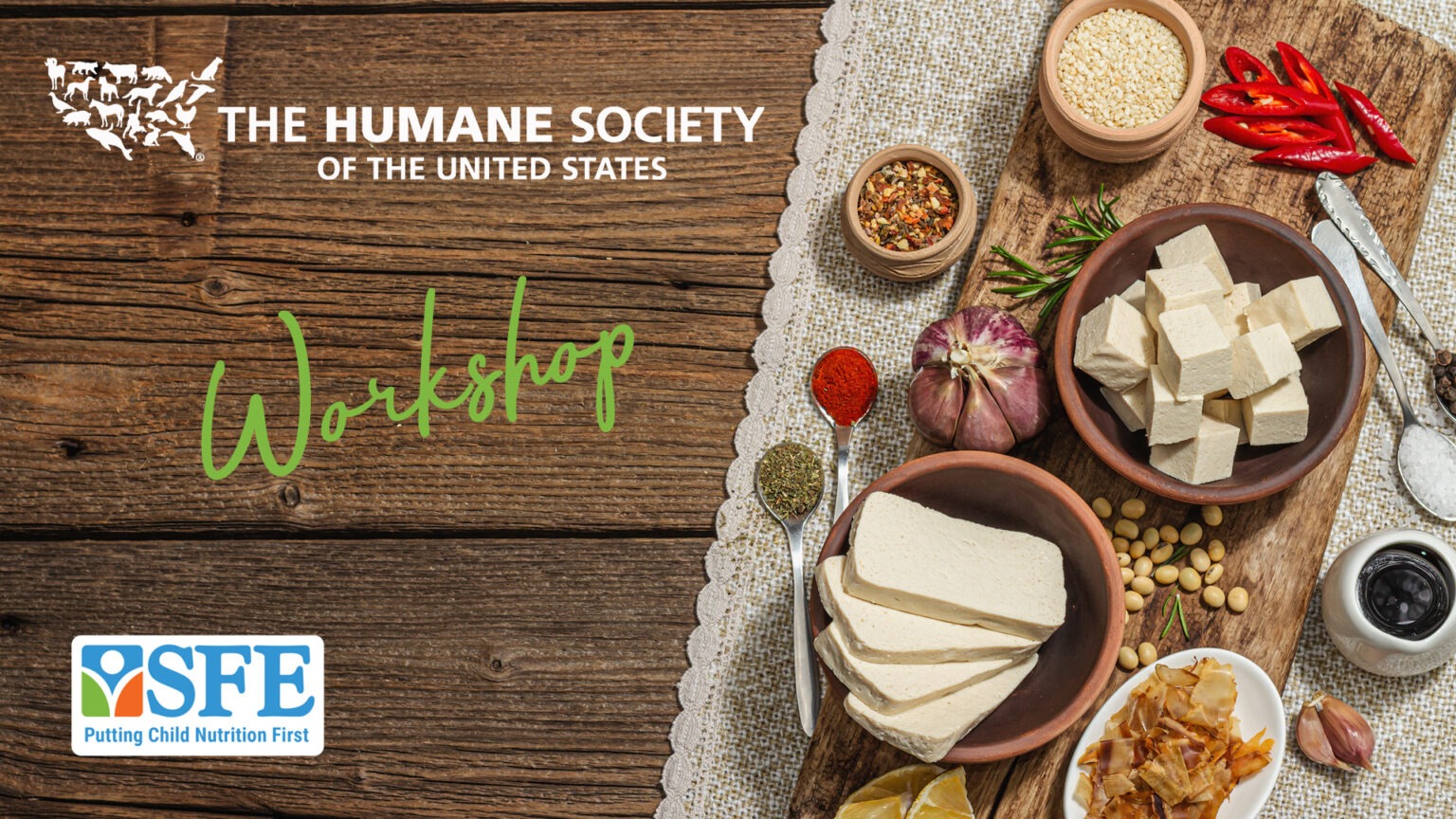 SFE joins HSUS for a virtual plant-based culinary workshop | SFE ...